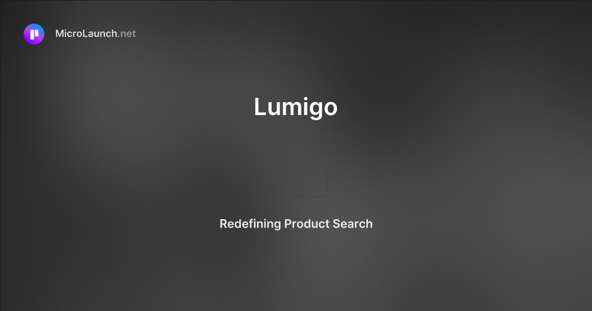 Lumigo is now on Microlaunch