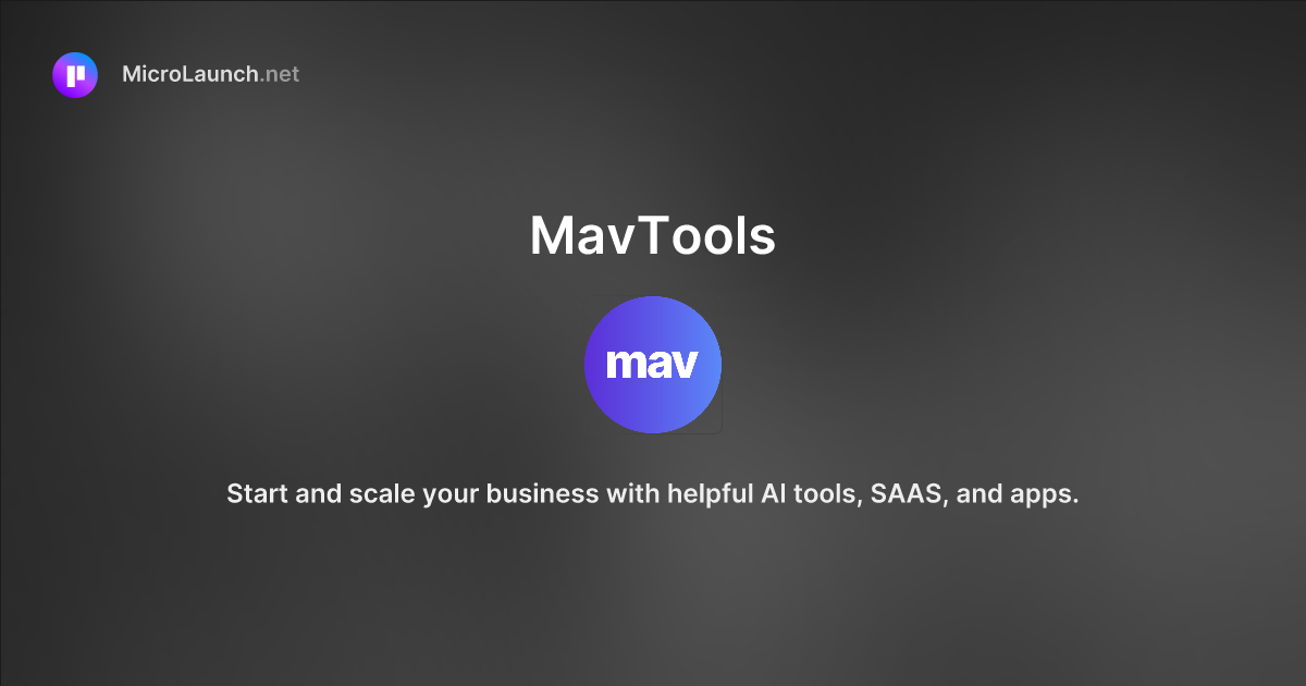MavTools is now on Microlaunch