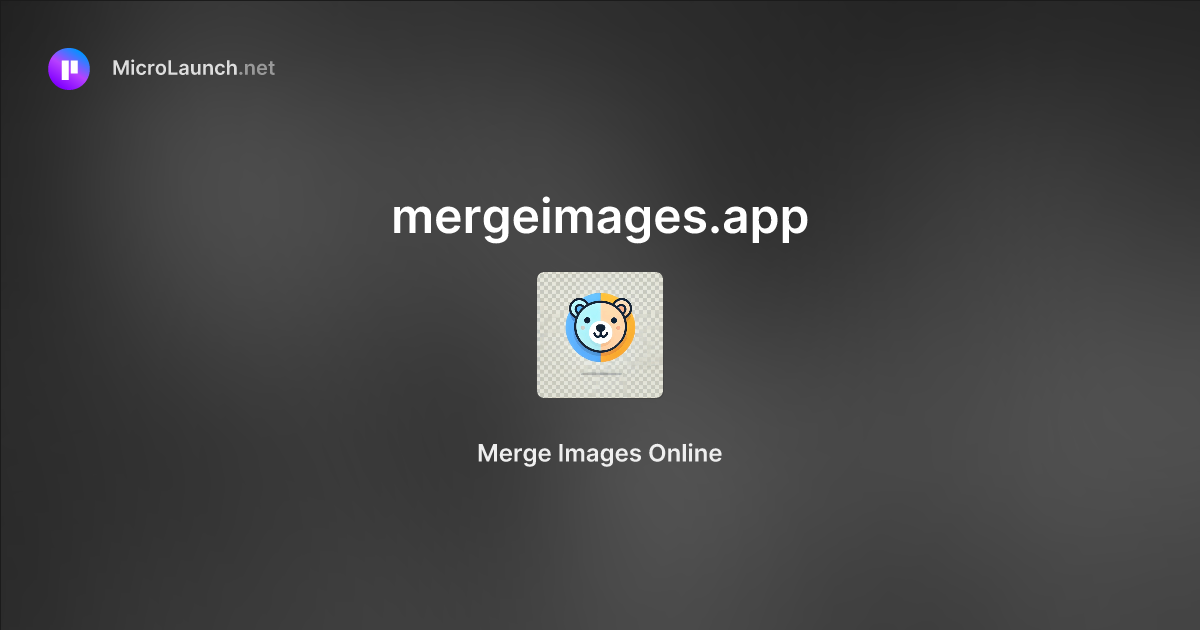 Mergeimages.app is now on Microlaunch