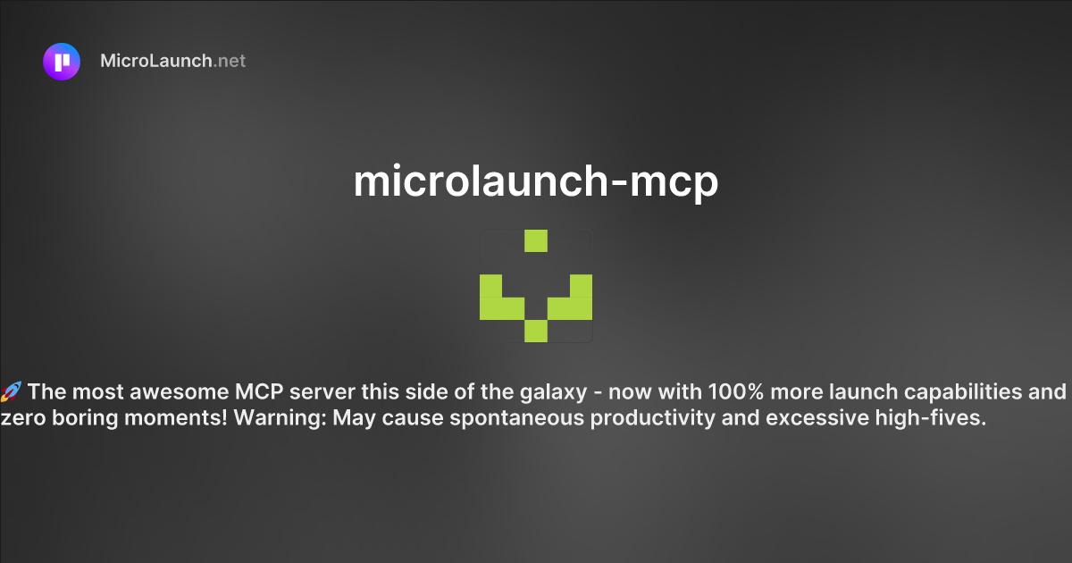 Microlaunch-mcp is now on Microlaunch