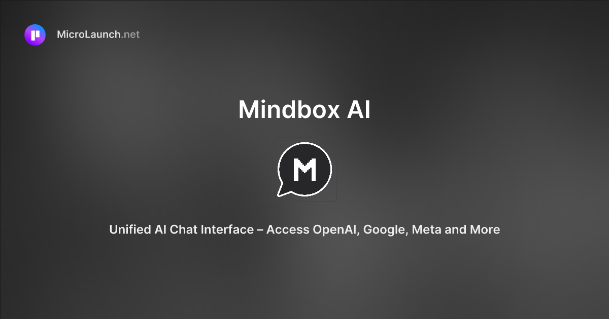 Mindbox AI is now on Microlaunch