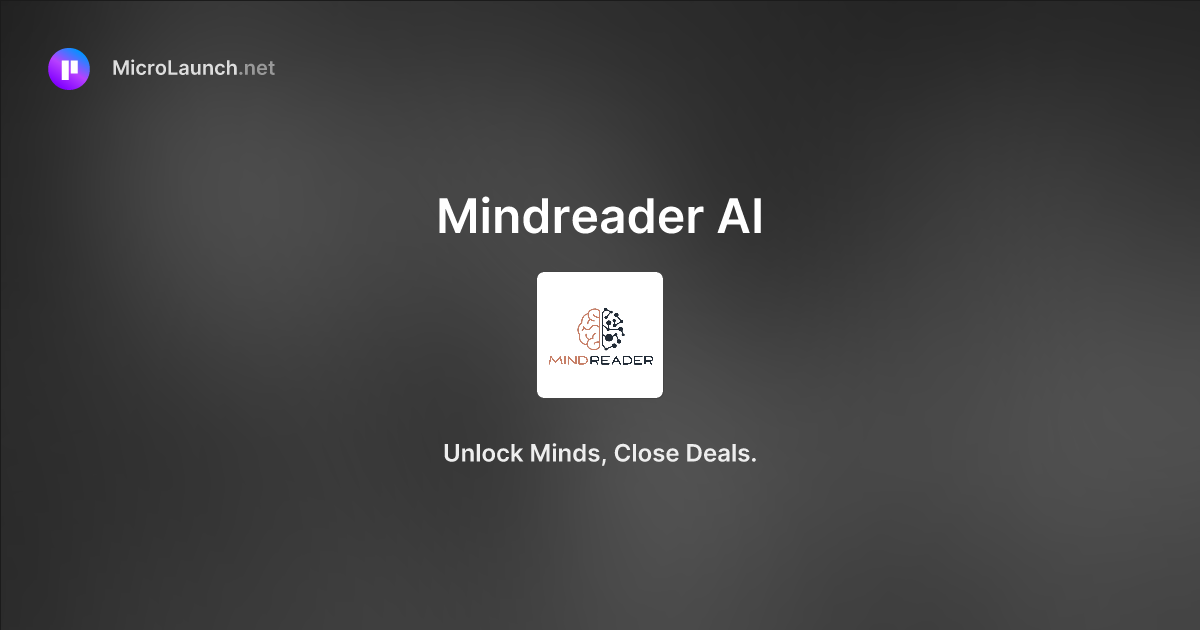 Mindreader AI is now on Microlaunch