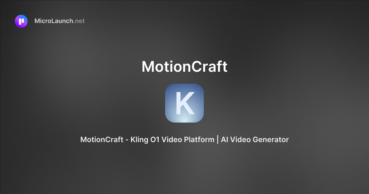 MotionCraft is now on Microlaunch