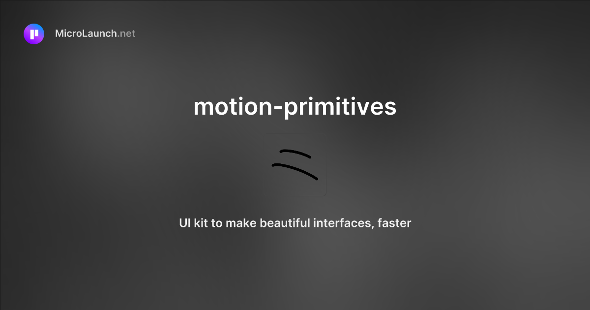 Motion-primitives is now on Microlaunch