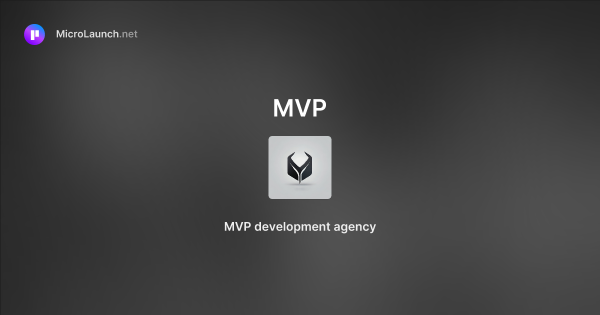 MVP is now on Microlaunch