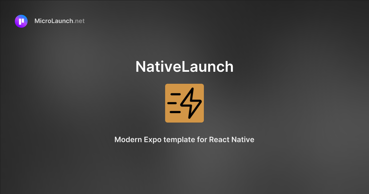 NativeLaunch is now on Microlaunch