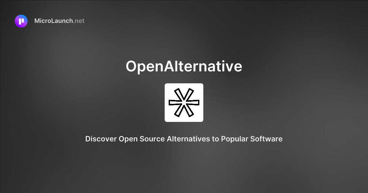 OpenAlternative is now on Microlaunch