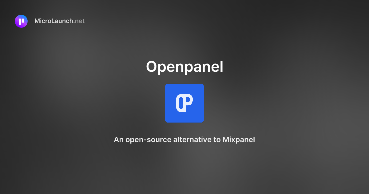 Openpanel is now on Microlaunch