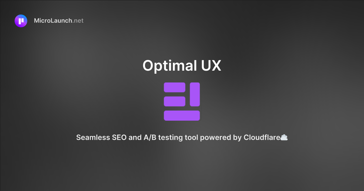 Optimal UX is now on Microlaunch