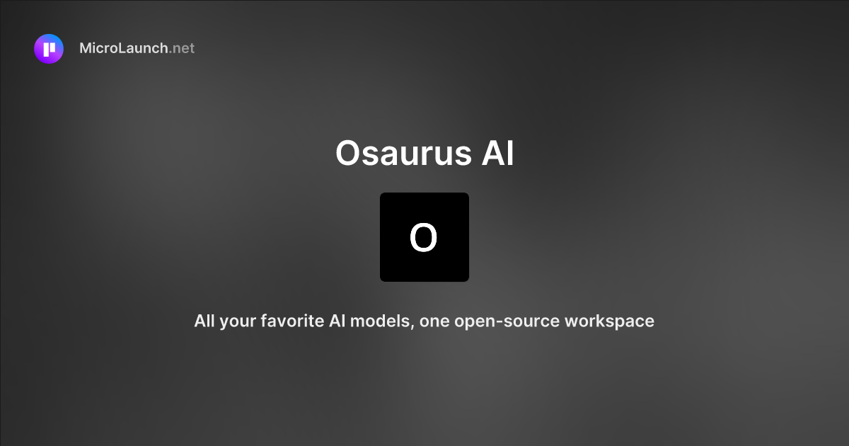 Osaurus AI is now on Microlaunch