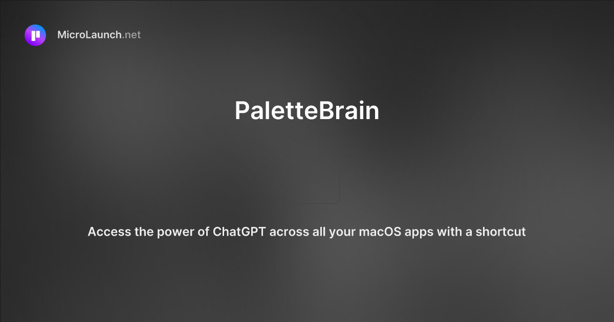 PaletteBrain is now on Microlaunch