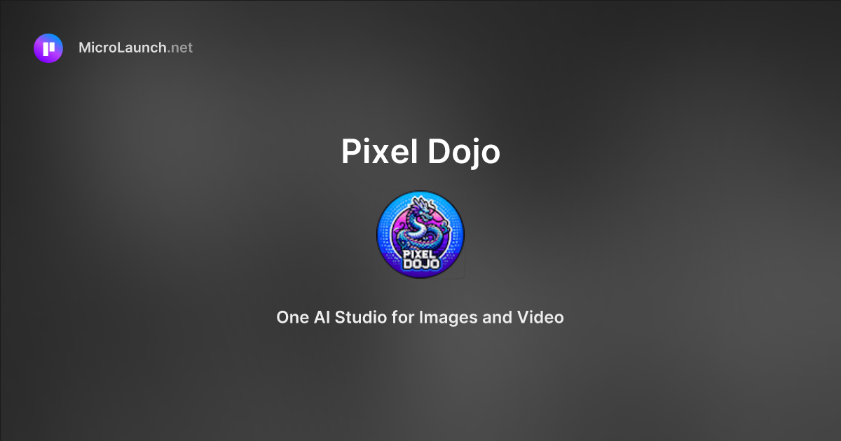 Pixel Dojo is now on Microlaunch