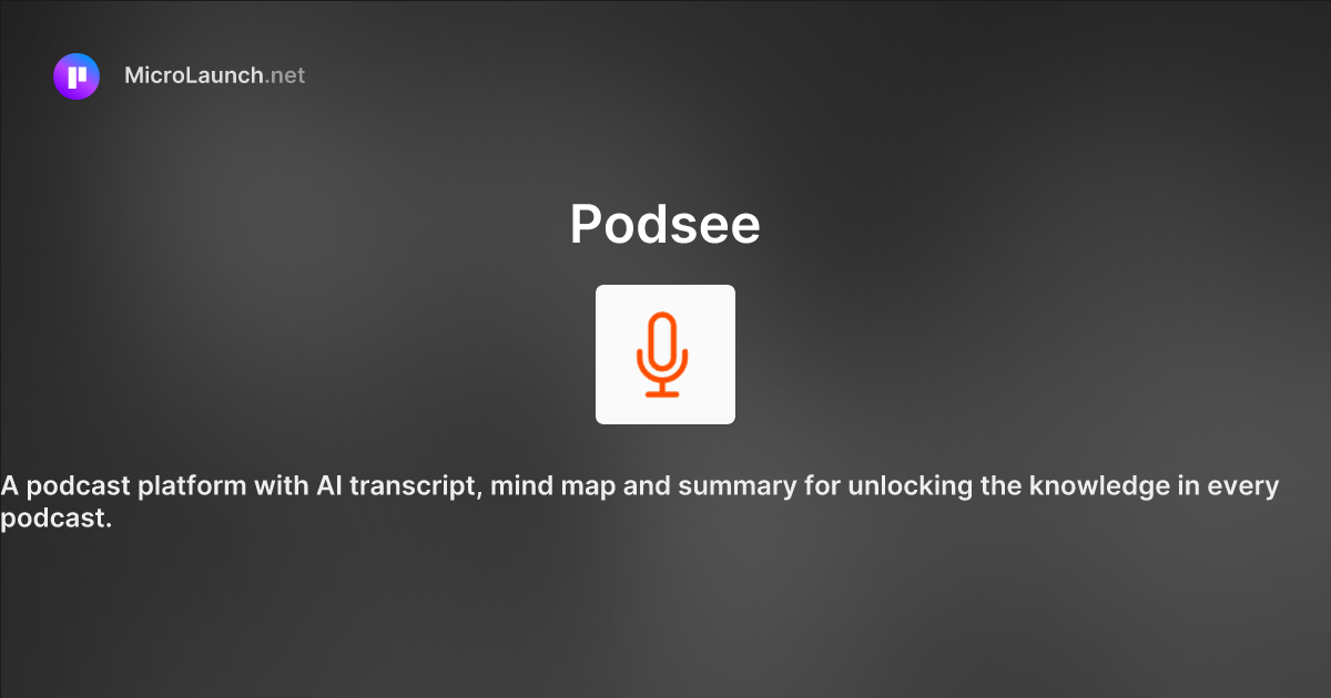 Podsee is now on Microlaunch