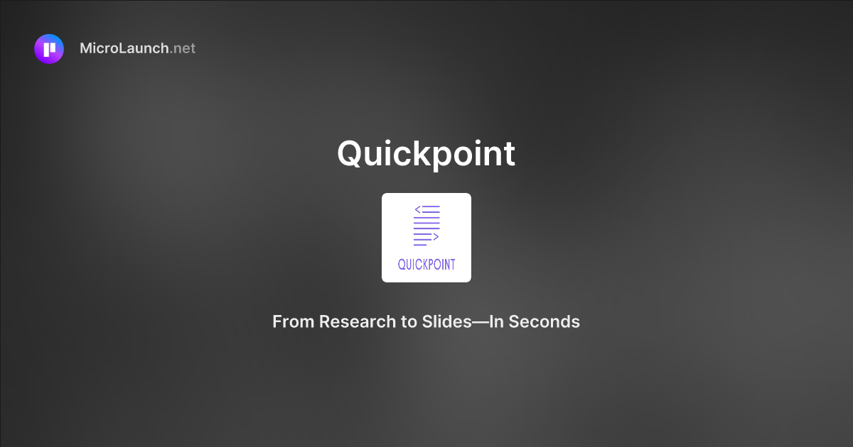 Quickpoint is now on Microlaunch