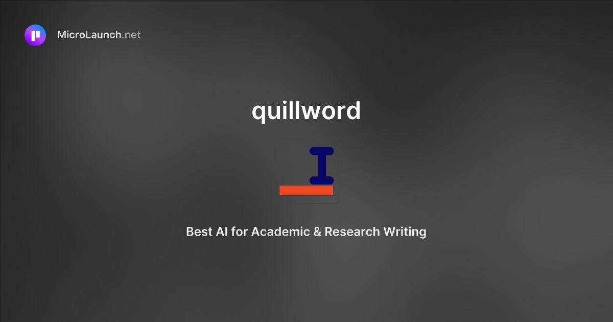 Quillword is now on Microlaunch
