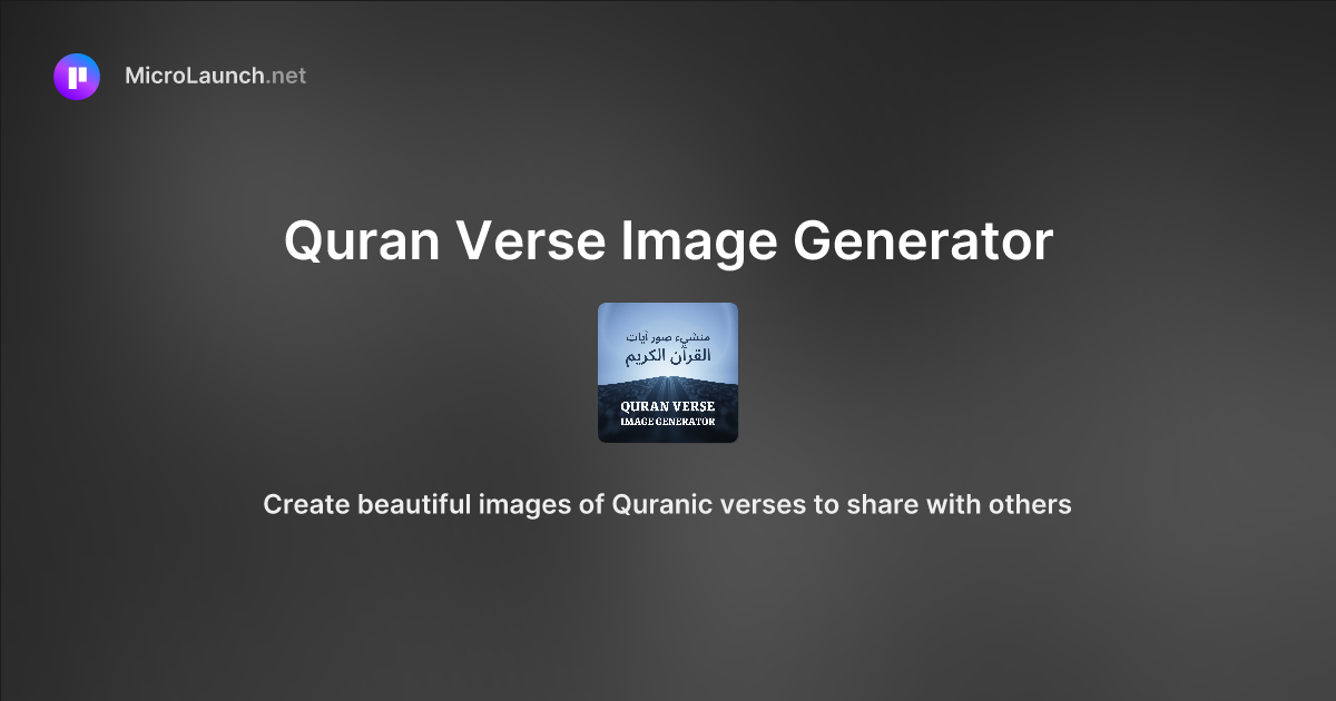 Quran Verse Image Generator is now on Microlaunch