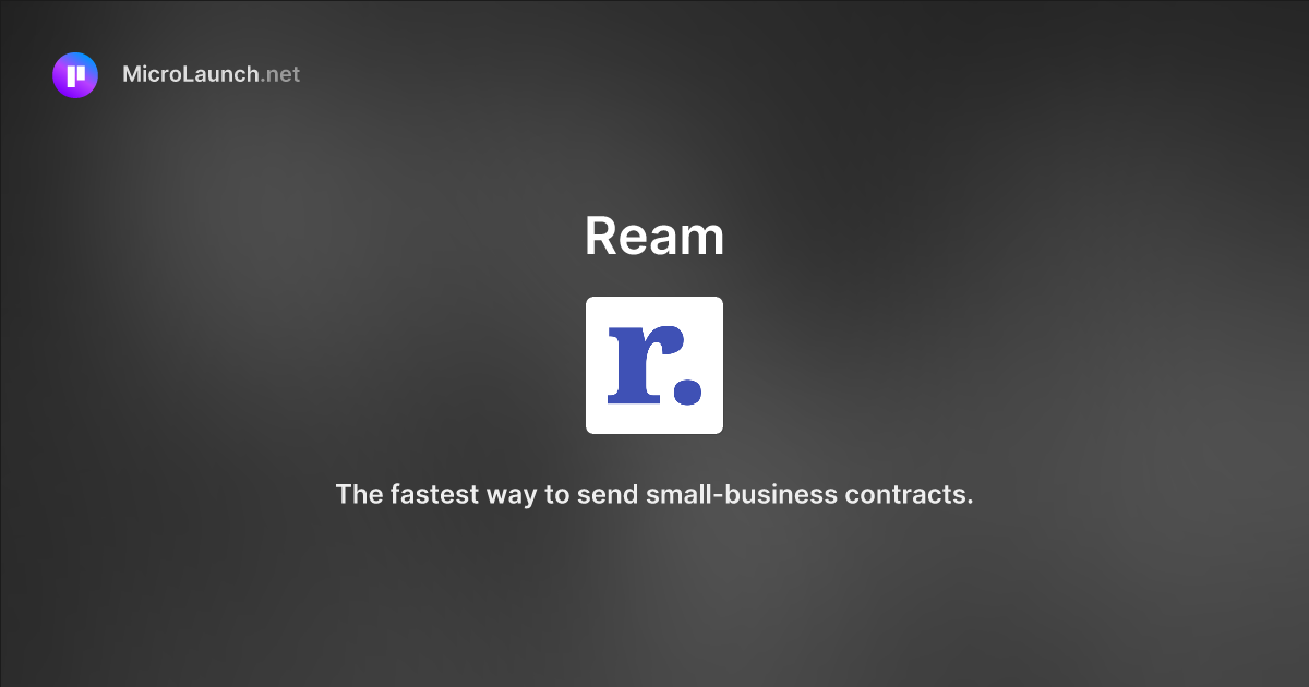 Ream is now on Microlaunch