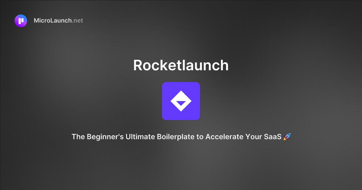 Rocketlaunch is now on Microlaunch