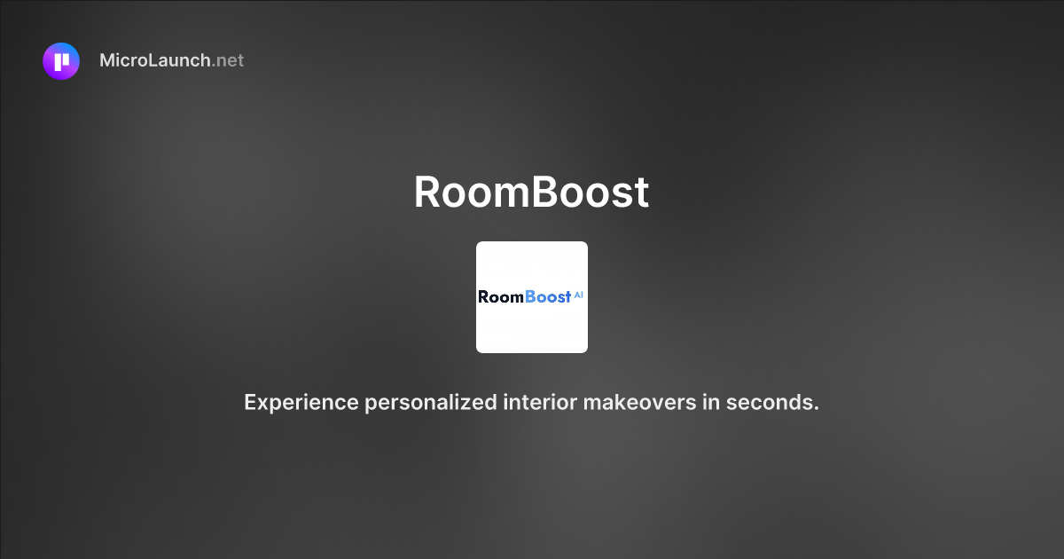 RoomBoost is now on Microlaunch