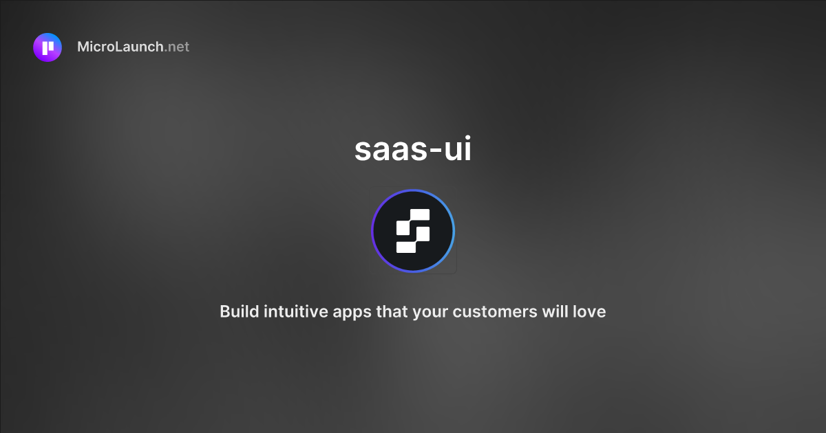 Saas-ui is now on Microlaunch