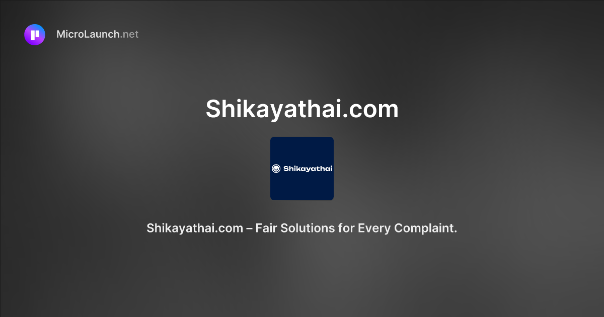Shikayathai.com is now on Microlaunch