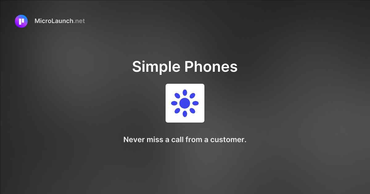 Simple Phones is now on Microlaunch