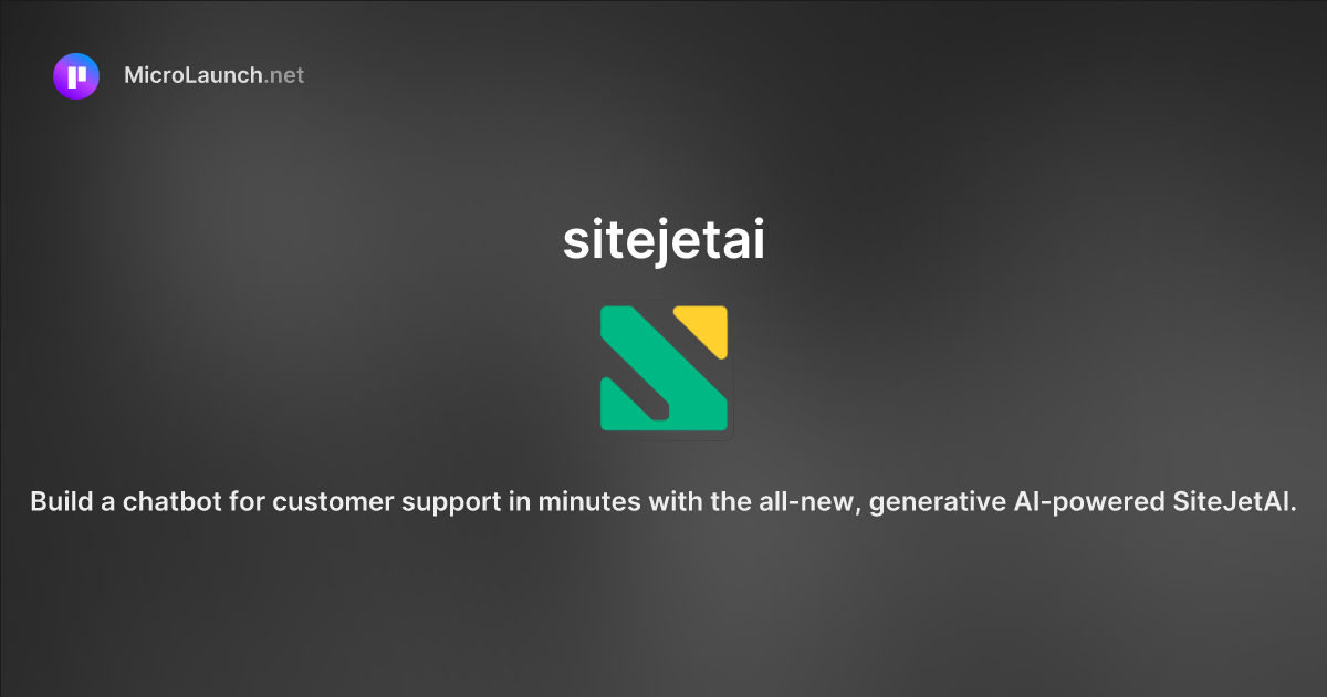 Sitejetai is now on Microlaunch