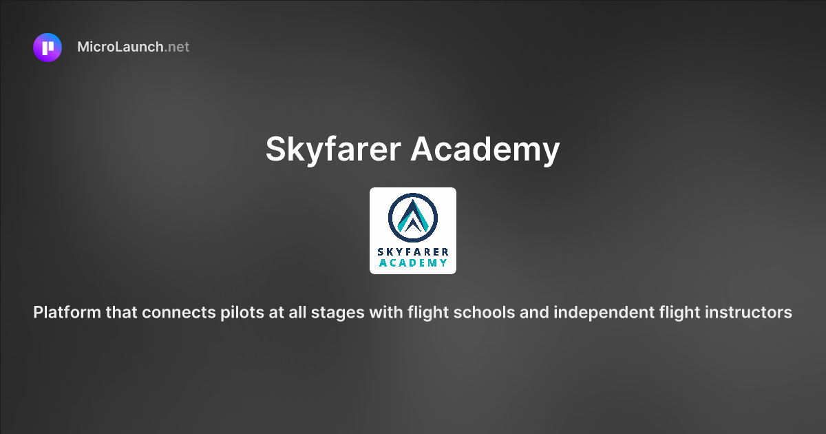 Skyfarer Academy is now on Microlaunch
