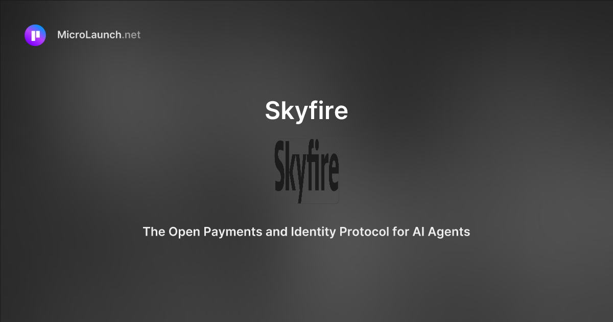 Skyfire is now on Microlaunch