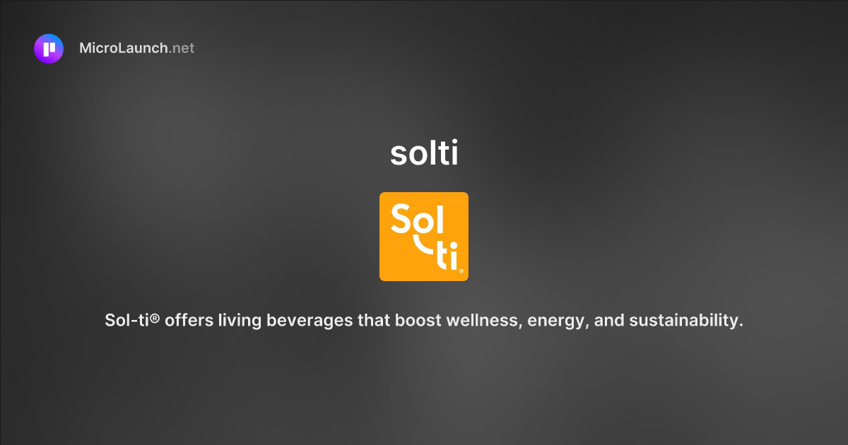 Solti is now on Microlaunch