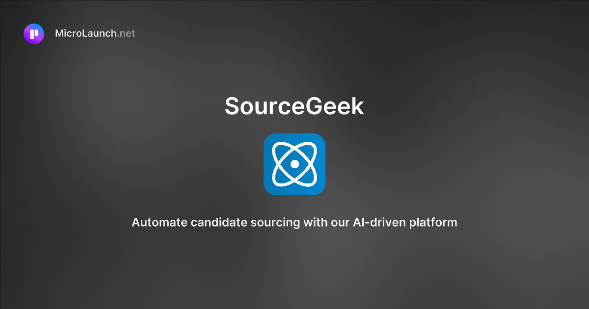 SourceGeek is now on Microlaunch