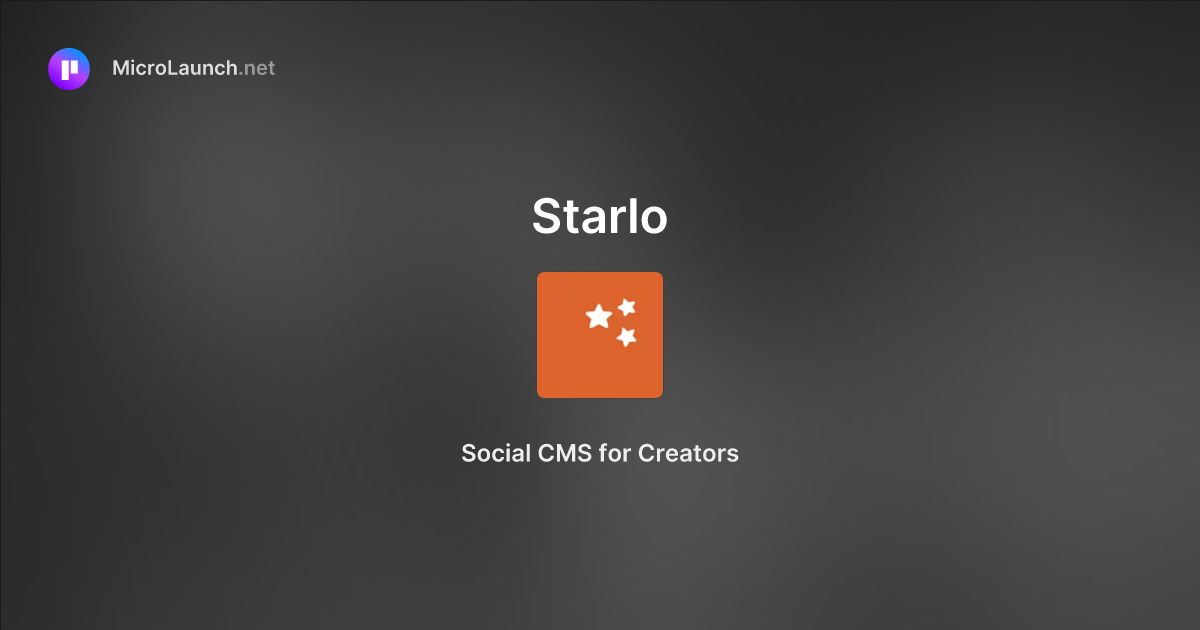 Starlo is now on Microlaunch