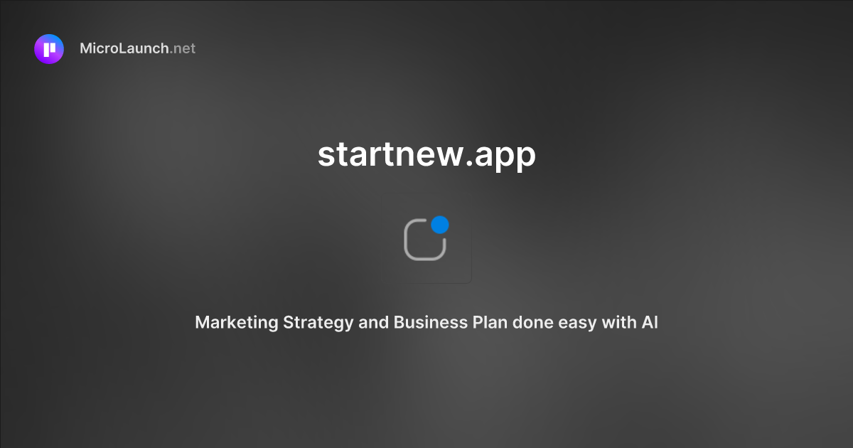 Startnew.app is now on Microlaunch