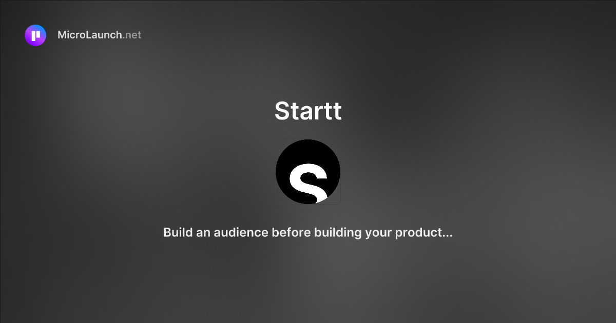 Startt is now on Microlaunch