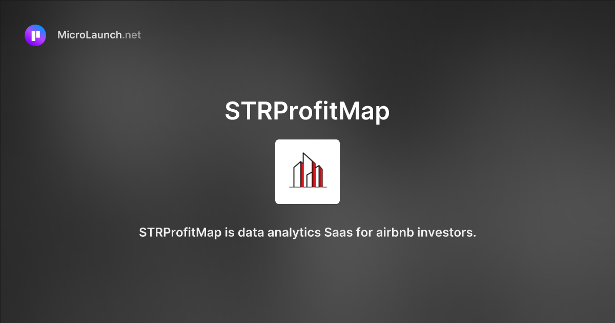 STRProfitMap is now on Microlaunch