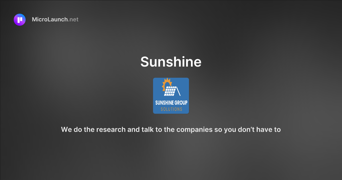 Sunshine is now on Microlaunch