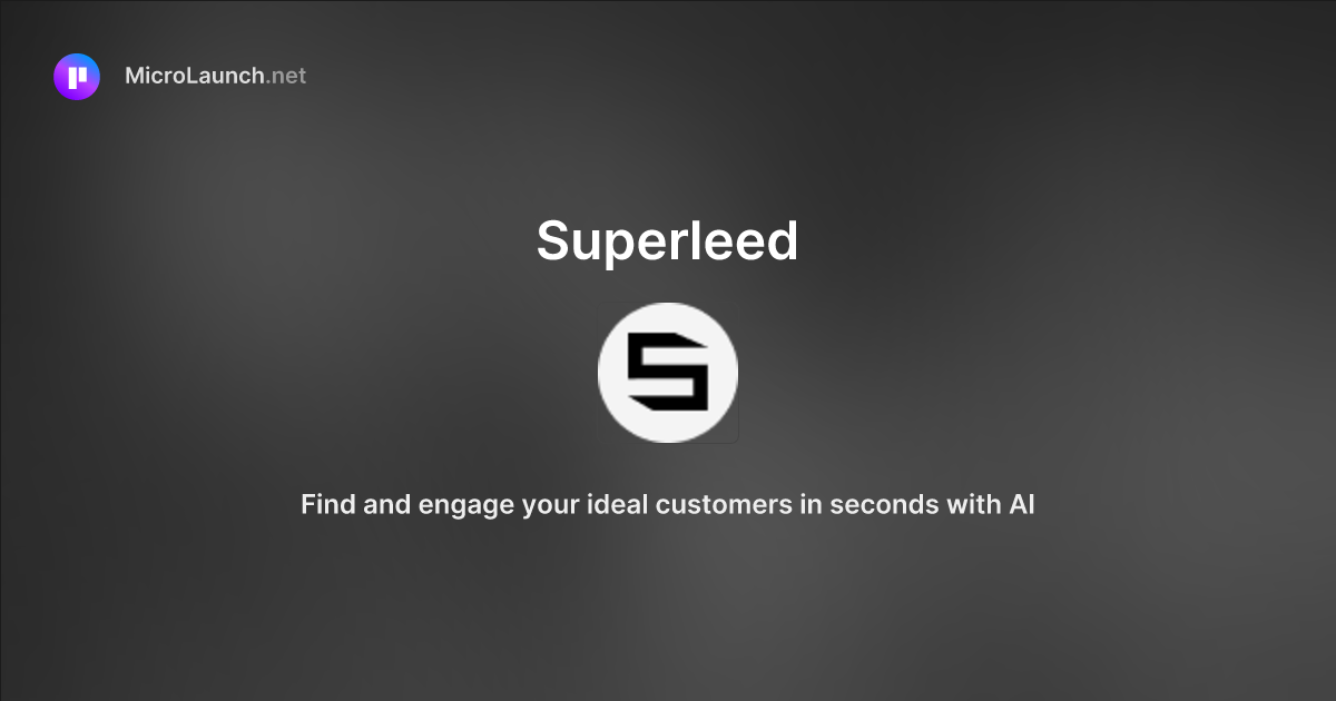 Superleed is now on Microlaunch