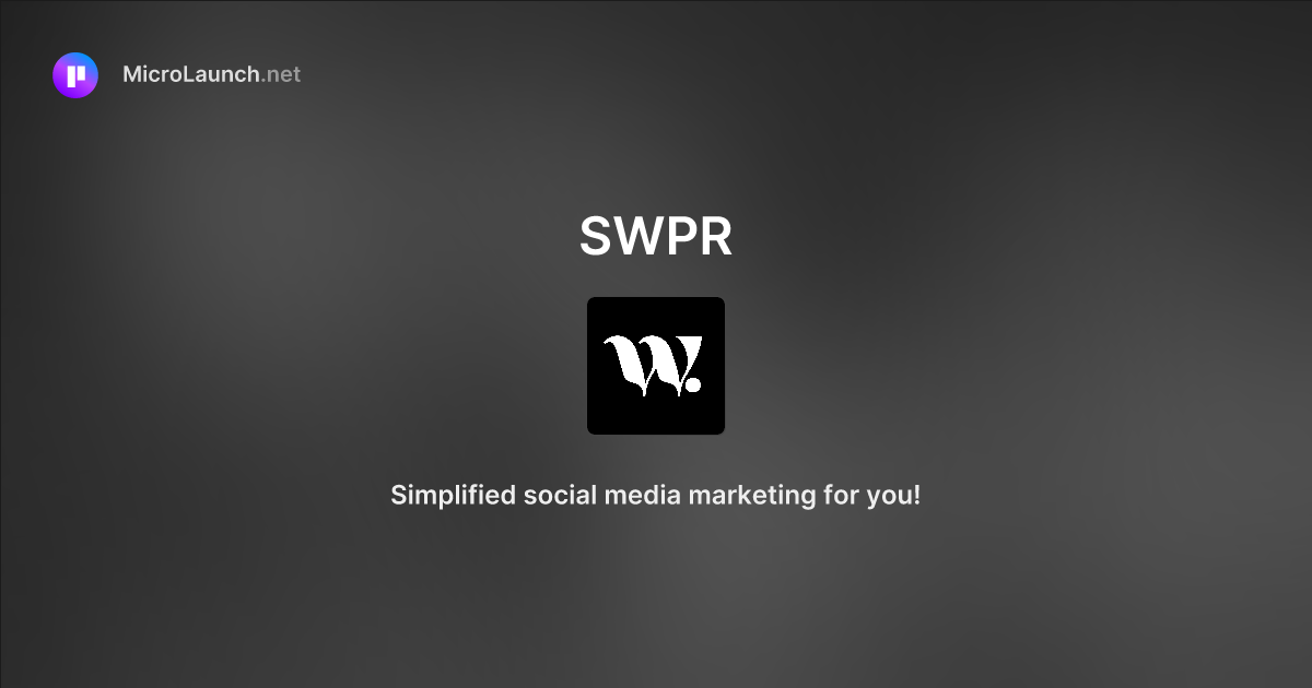 SWPR is now on Microlaunch
