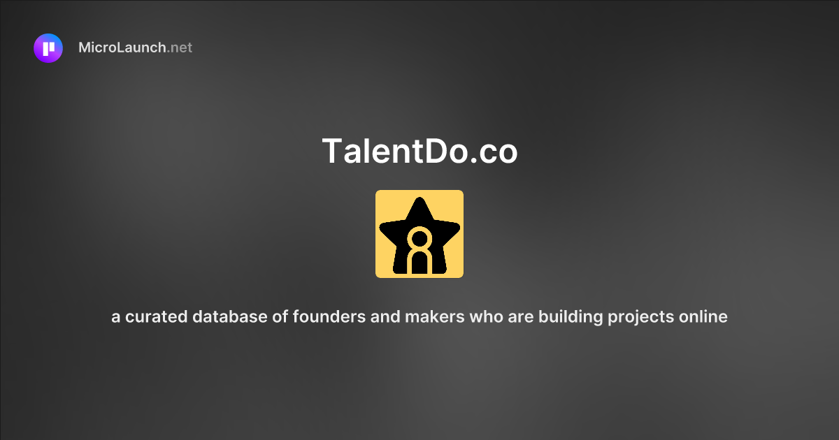 TalentDo.co is now on Microlaunch