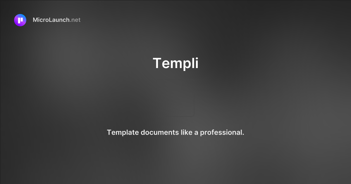 Templi is now on Microlaunch