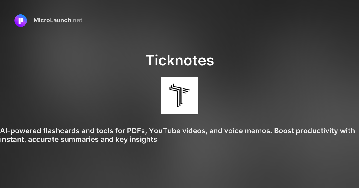 Ticknotes is now on Microlaunch