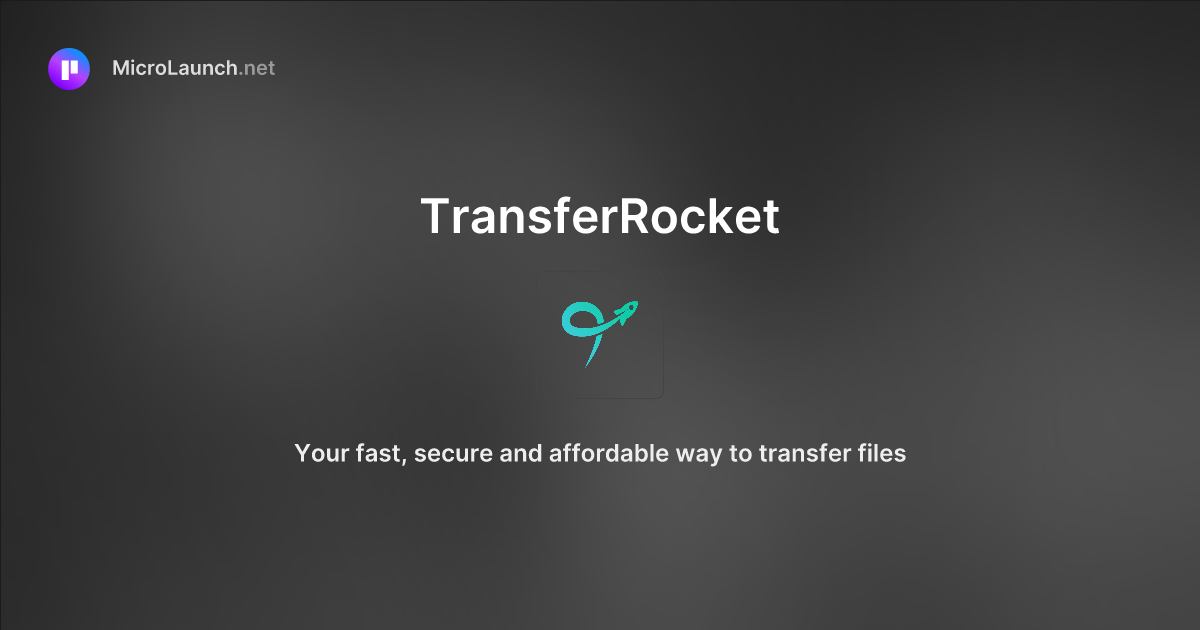 TransferRocket is now on Microlaunch