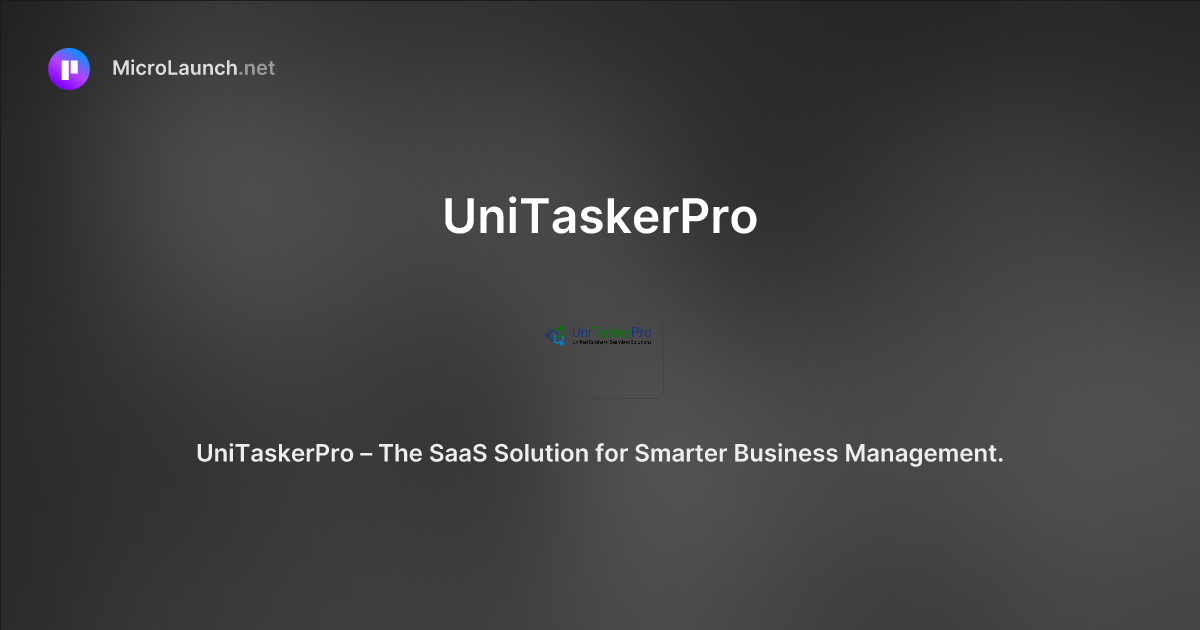 UniTaskerPro is now on Microlaunch