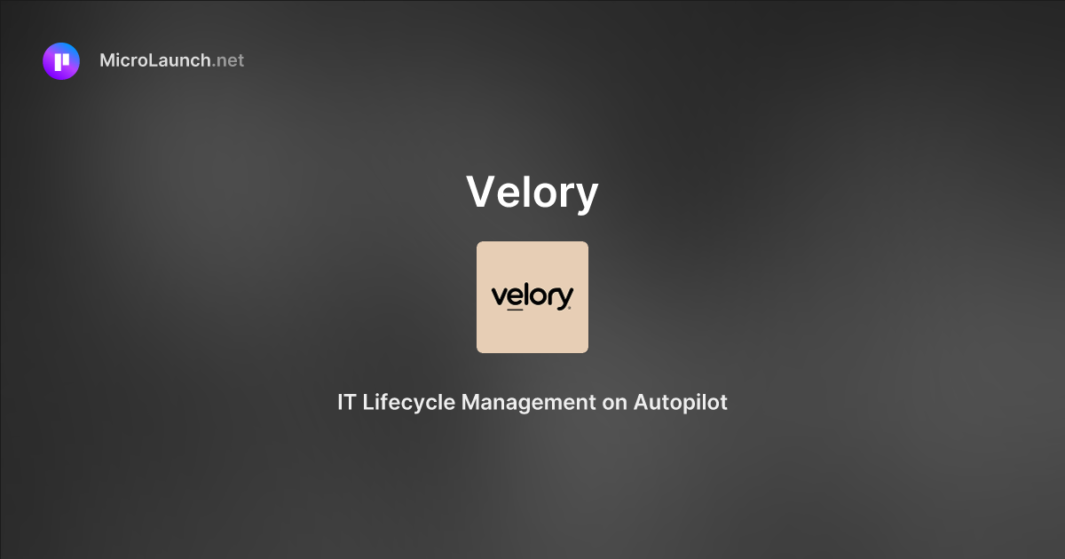 Velory is now on Microlaunch