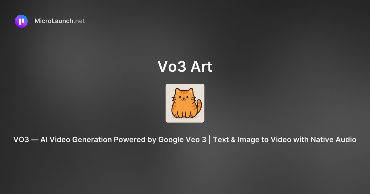 Vo3 Art is now on Microlaunch