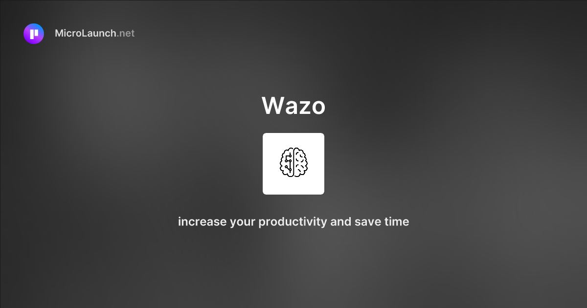 Wazo is now on Microlaunch