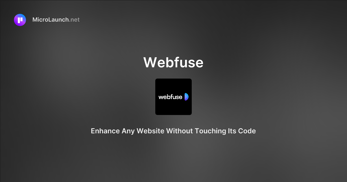 Webfuse is now on Microlaunch