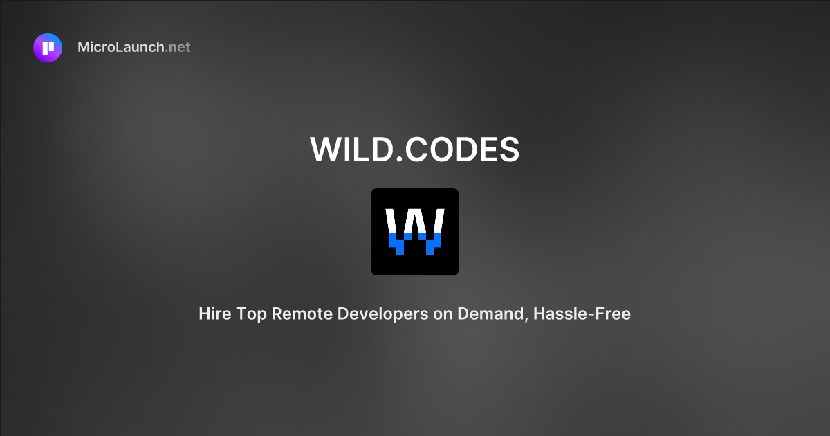 WILD.CODES is now on Microlaunch