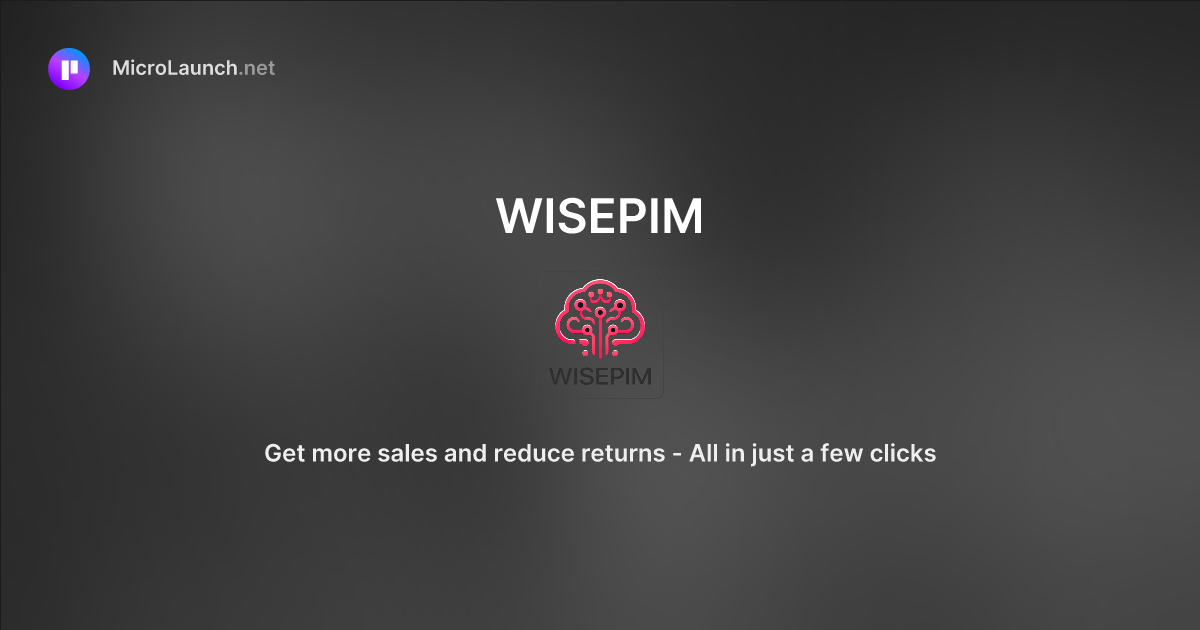 WISEPIM is now on Microlaunch