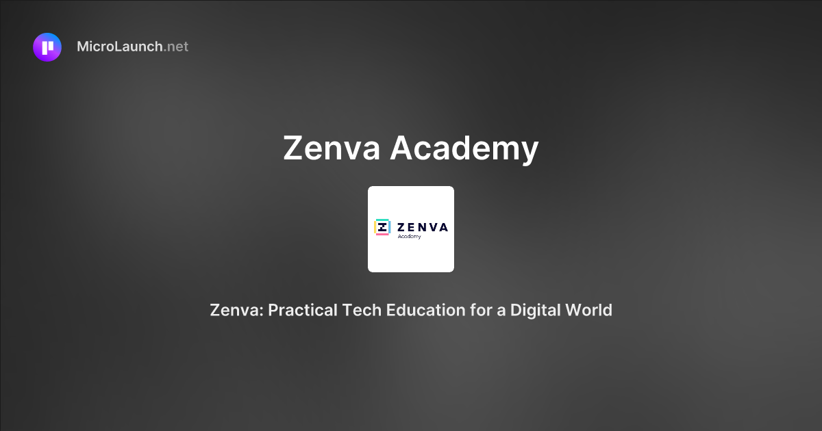 Zenva Academy is now on Microlaunch